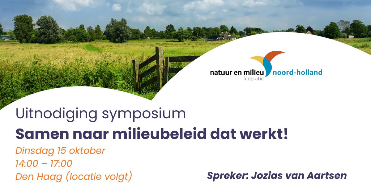 Symposium Samen naar milieubeleid dat werkt! - MNH